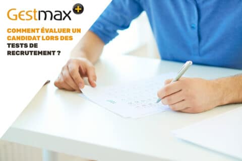 Comment évaluer un candidat lors des tests de recrutement ? - Kioskemploi